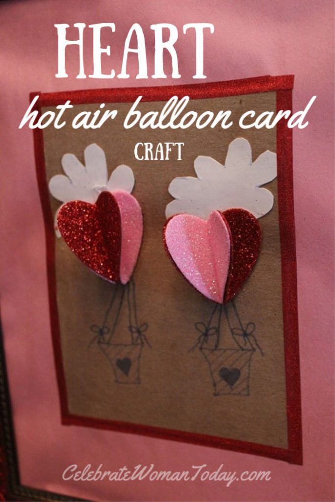 Heart Hot Air Balloon Card For A Beautiful Valentine’s Day Gift ...